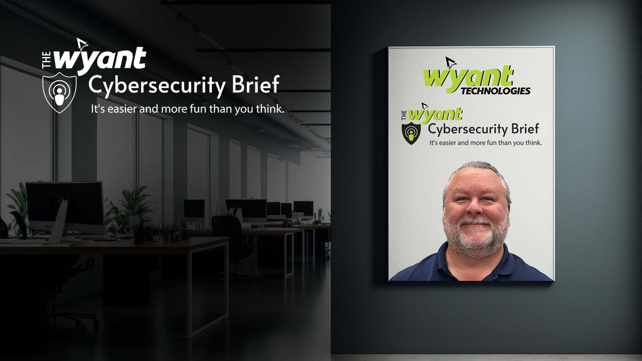 Tom Wyant, Host of The Wyant Cybersecurity Brief